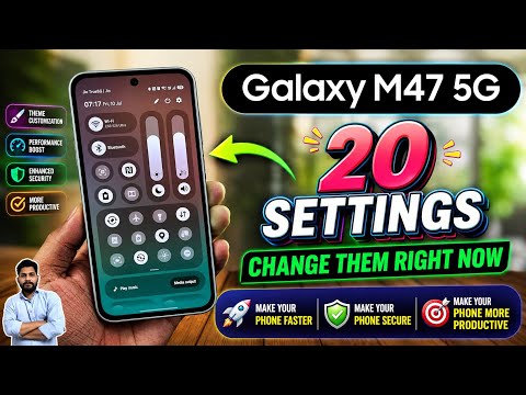Samsung M47 5G : Change These 20 Settings Right Now