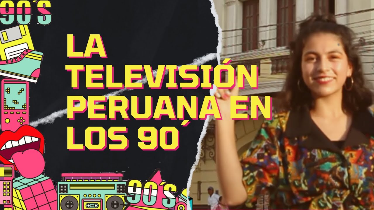 REPORTAJE | PROGRAMAS PERUANOS EMITIDOS EN LOS 90´ - YouTube