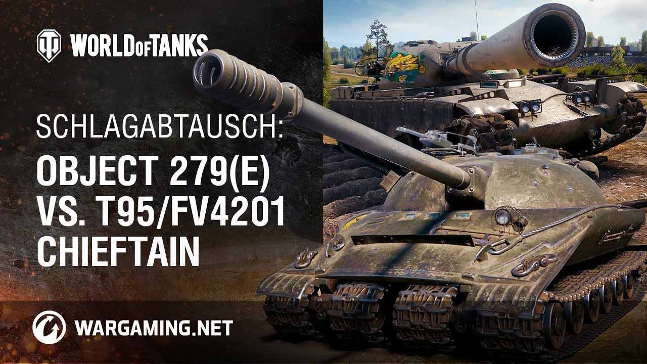 Schlagabtausch: Object 279(e) vs. T95/FV4201 Chieftain - YouTube