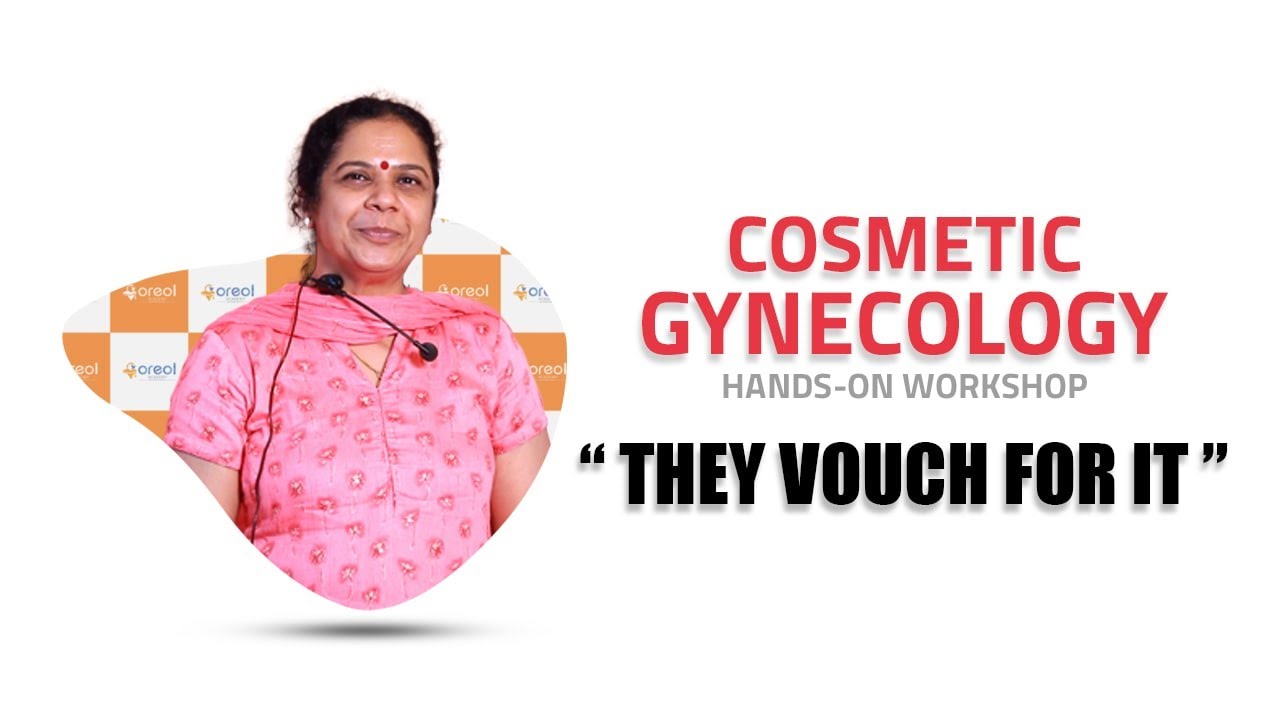 Oreol Academy: Doctor's testimony about Cosmetic Gynecology hands-on ...