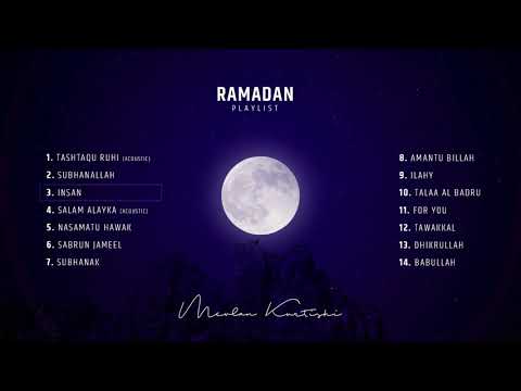 Ramadan Playlist - Mevlan Kurtishi