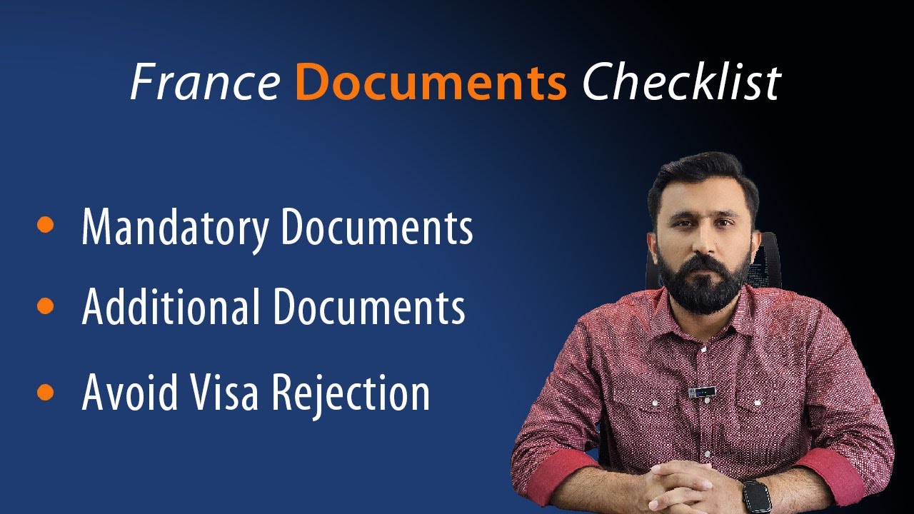 France Documents Checklist | Mandatory & Additional Documents - YouTube