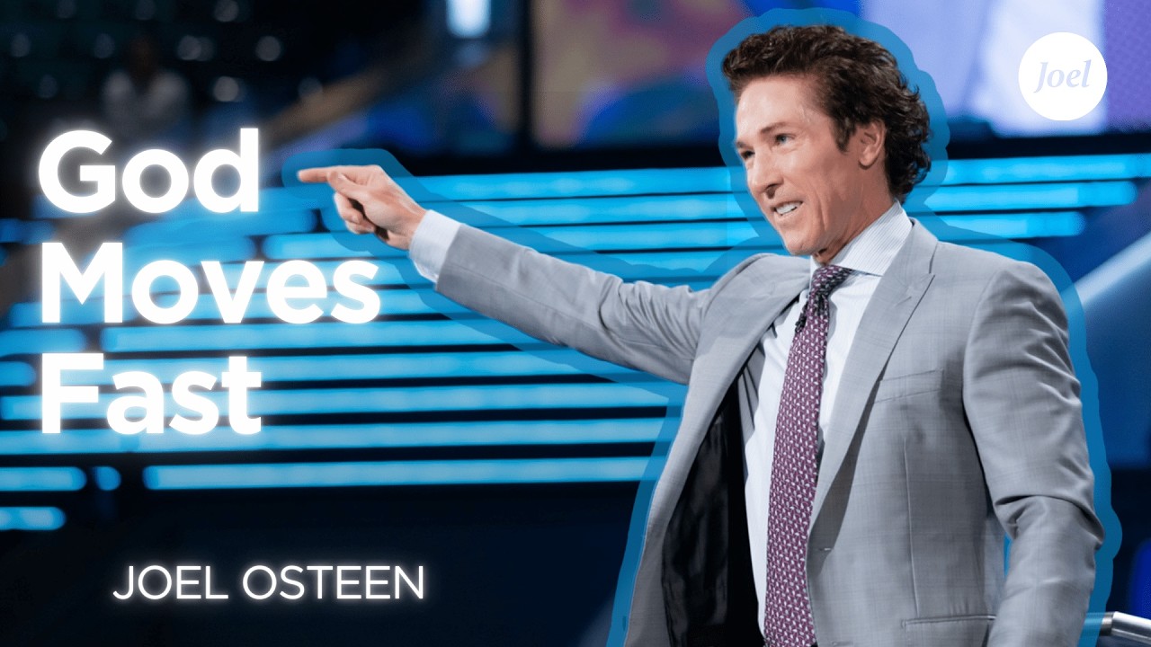 God Moves Fast | Joel Osteen - YouTube