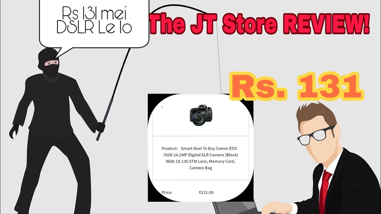Canon EOS Camera at Rs.131|| Reality of The JT Store | Least price site ...