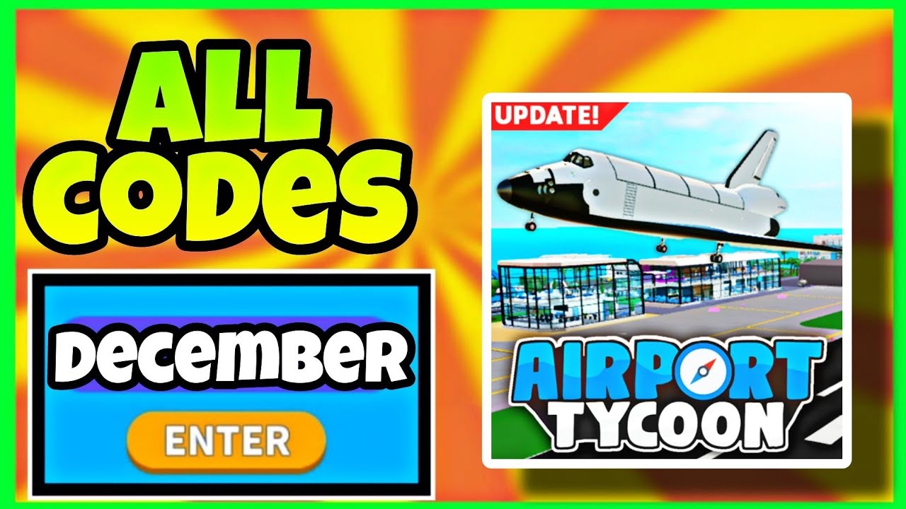 [DECEMBER 2022] ALL WORKING CODES AIRPORT TYCOON ROBLOX | AIRPORT ...