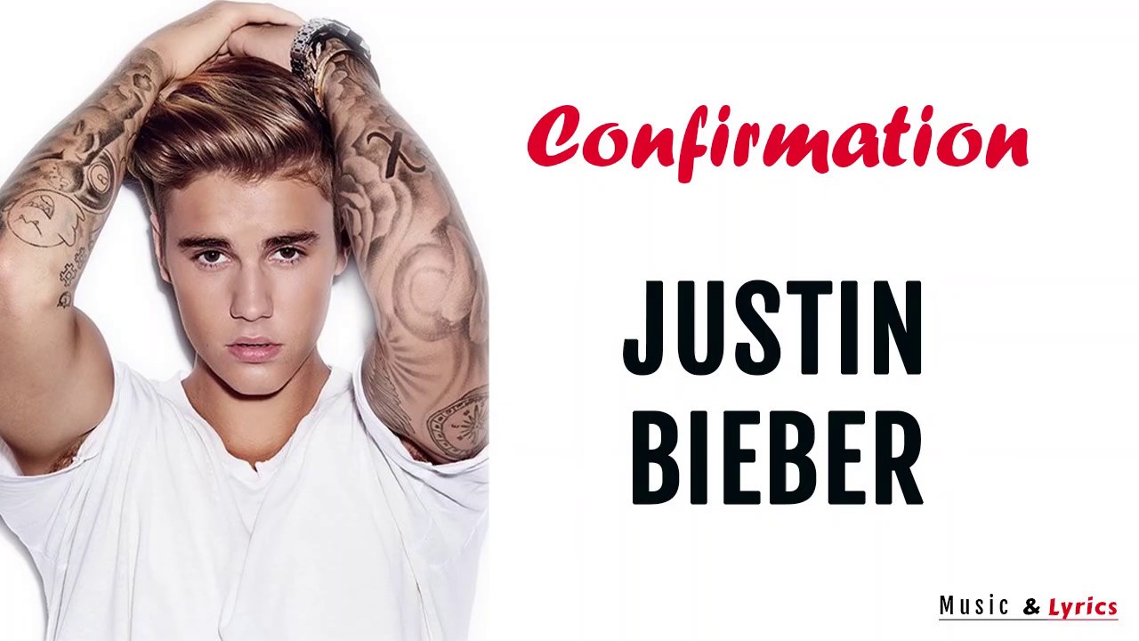 Justin Bieber - Confirmation (Lyrics) 🤍 - YouTube