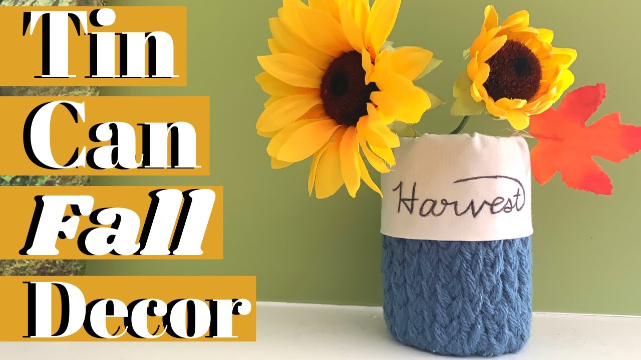 Yarn Wrapped Tin Can Fall Decor DIY - YouTube