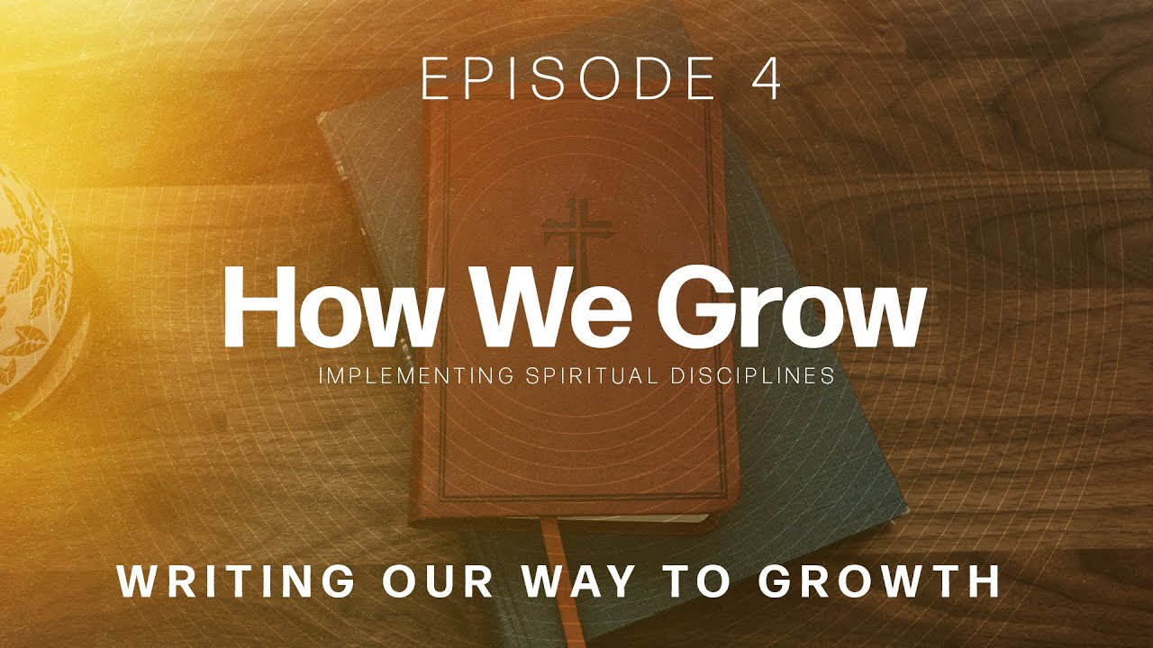 How We Grow 4 Writing Our Way To Growth - YouTube