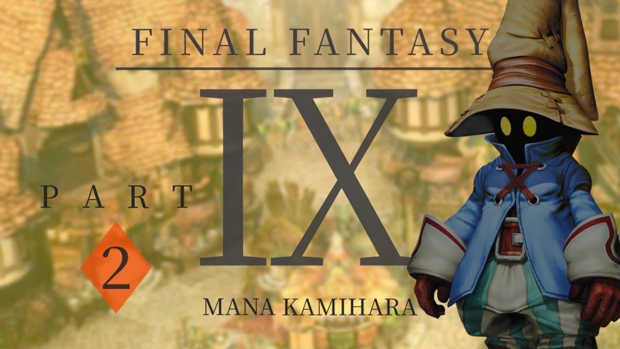 【FF9 初見】Part.2 昨日は少ししかできなかったので、今日こそはいっぱい楽しみたい！【FINAL FANTASY Ⅸ】【2022.10.16】【ゲーム実況】 - YouTube