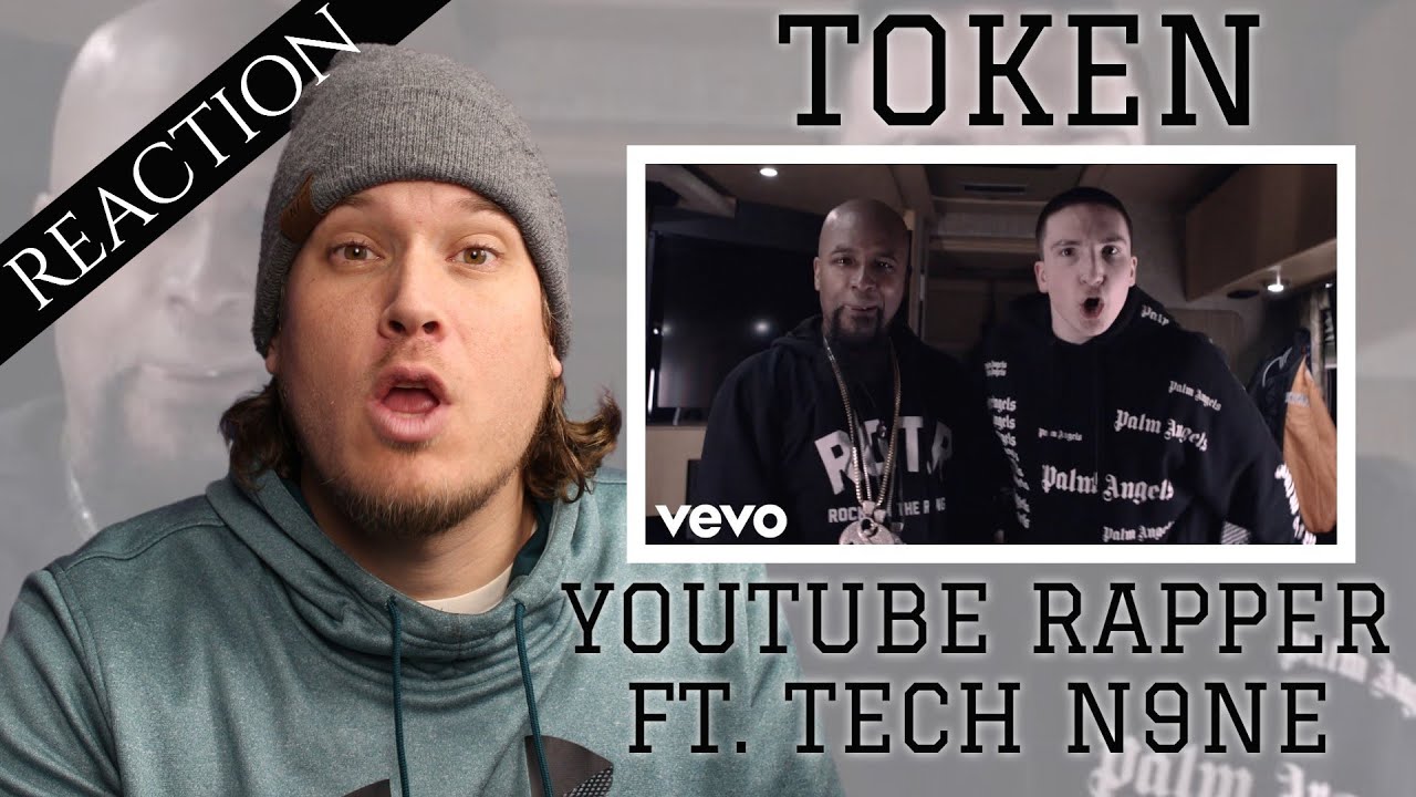 First Time Hearing TOKEN - YOUTUBE RAPPER Reaction!! featuring TECH ...