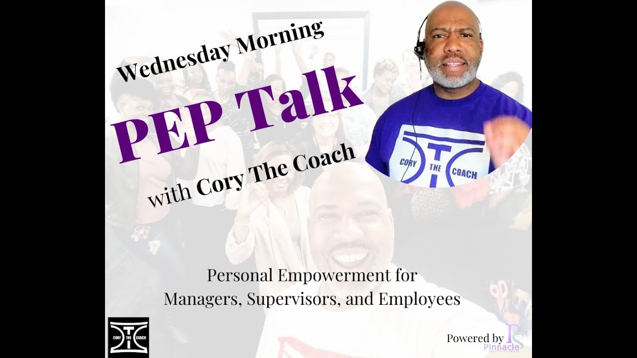 Wednesday Morning PEP Talk - YouTube