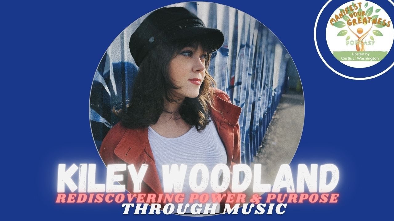 Rediscovering Power & Purpose Through Music - Interview with Kiley Woodland - YouTube
