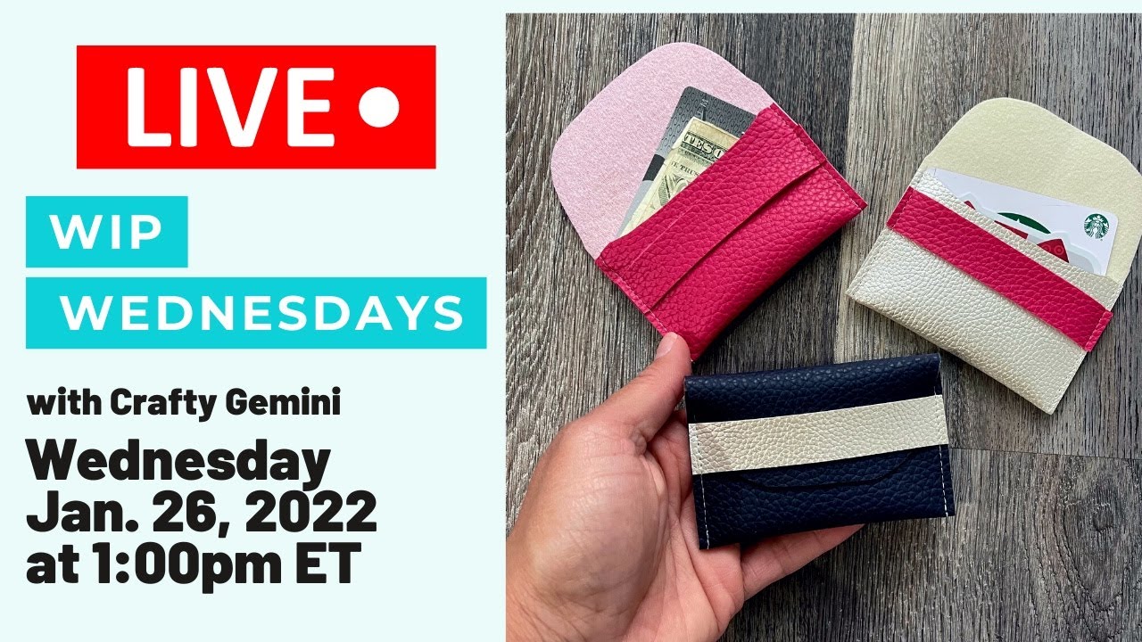 WIP Wednesday #56: Easy little wallet & Crafty Gemini Bag Maker ...