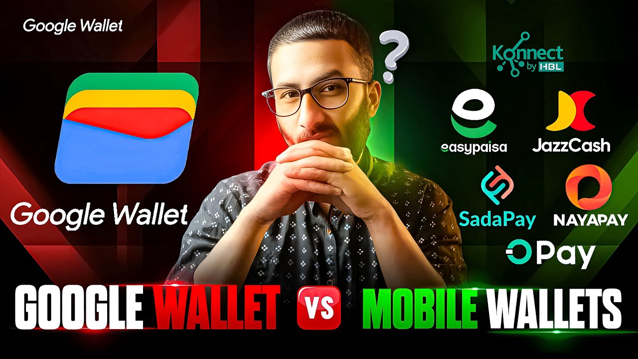 Google Wallet vs Traditional Mobile Wallets 📲 Kya Ye Pakistan Ka Best Wallet Ban Sakta Hai?🤔 ...