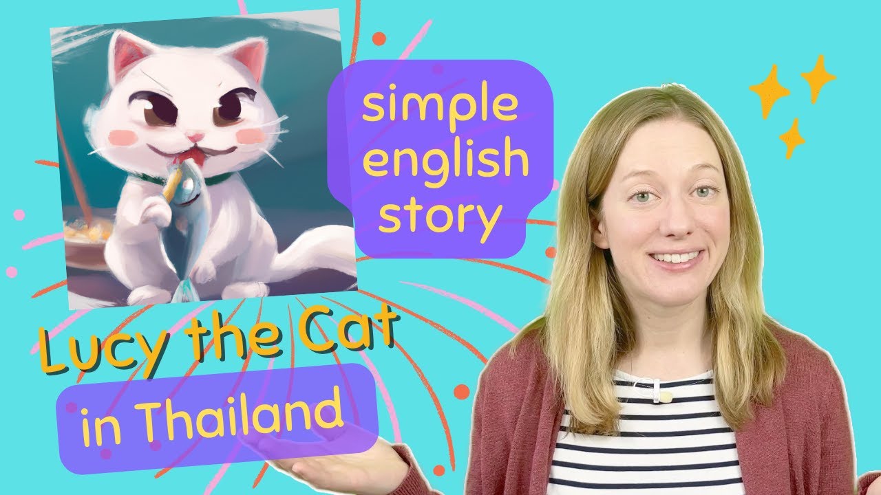 Lucy the Cat in Thailand - Short Kids Story - YouTube
