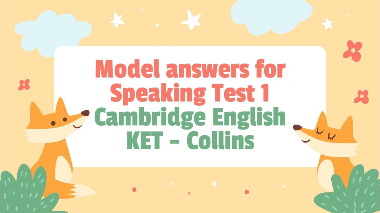 KET SPEAKING - CAMBRIDGE KET-COLLINS - TEST 1 - 2ND EDITION (WITH ...