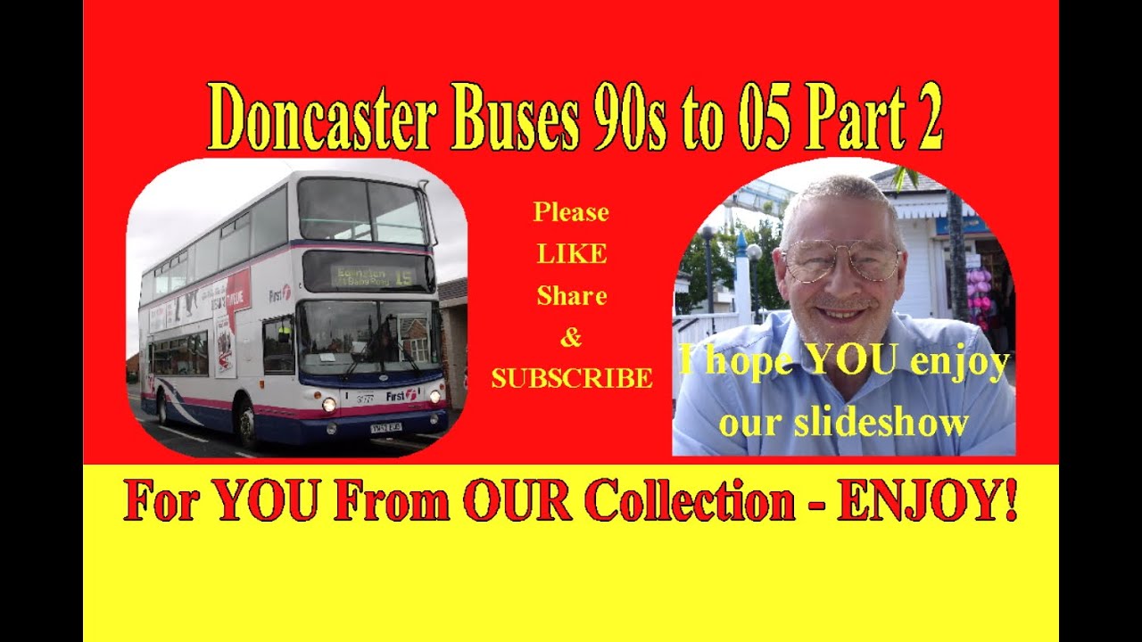 Doncaster Buses 90s to 05 Part 2 - YouTube
