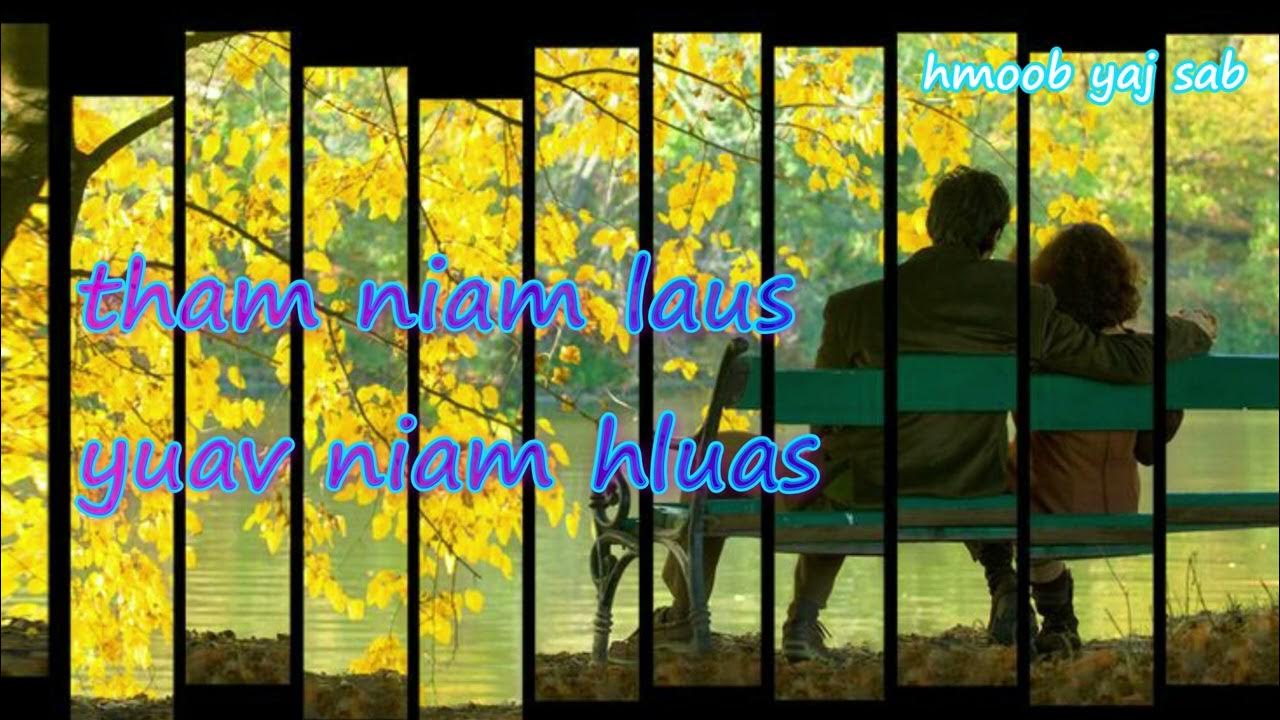 tham niam laus tau niam hluas - YouTube