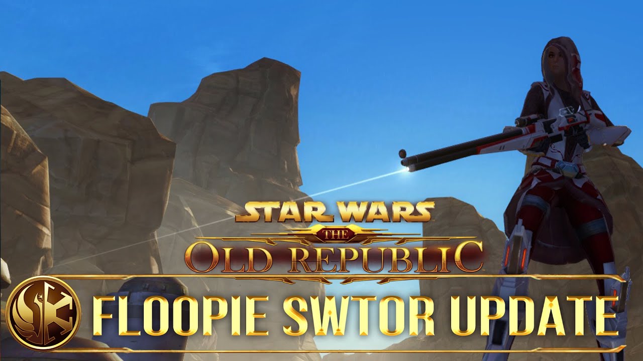 FLOOPIES SWTOR UPDATE - YouTube