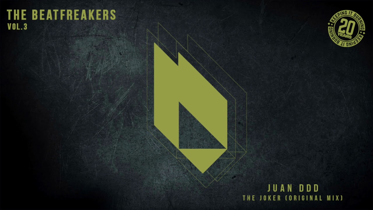 Juan Ddd - The Joker (Original Mix) [Beatfreak Recordings] - YouTube