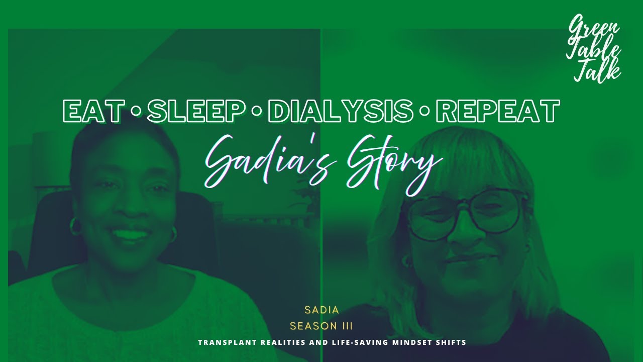 Eat-Sleep-Dialysis-Repeat | Green Table Talk | Sadia Baig - YouTube