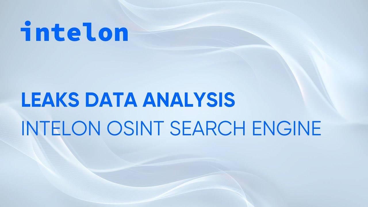 Leaks Data Search & Exposure Analysis | Intelon OSINT Platform #intelon ...