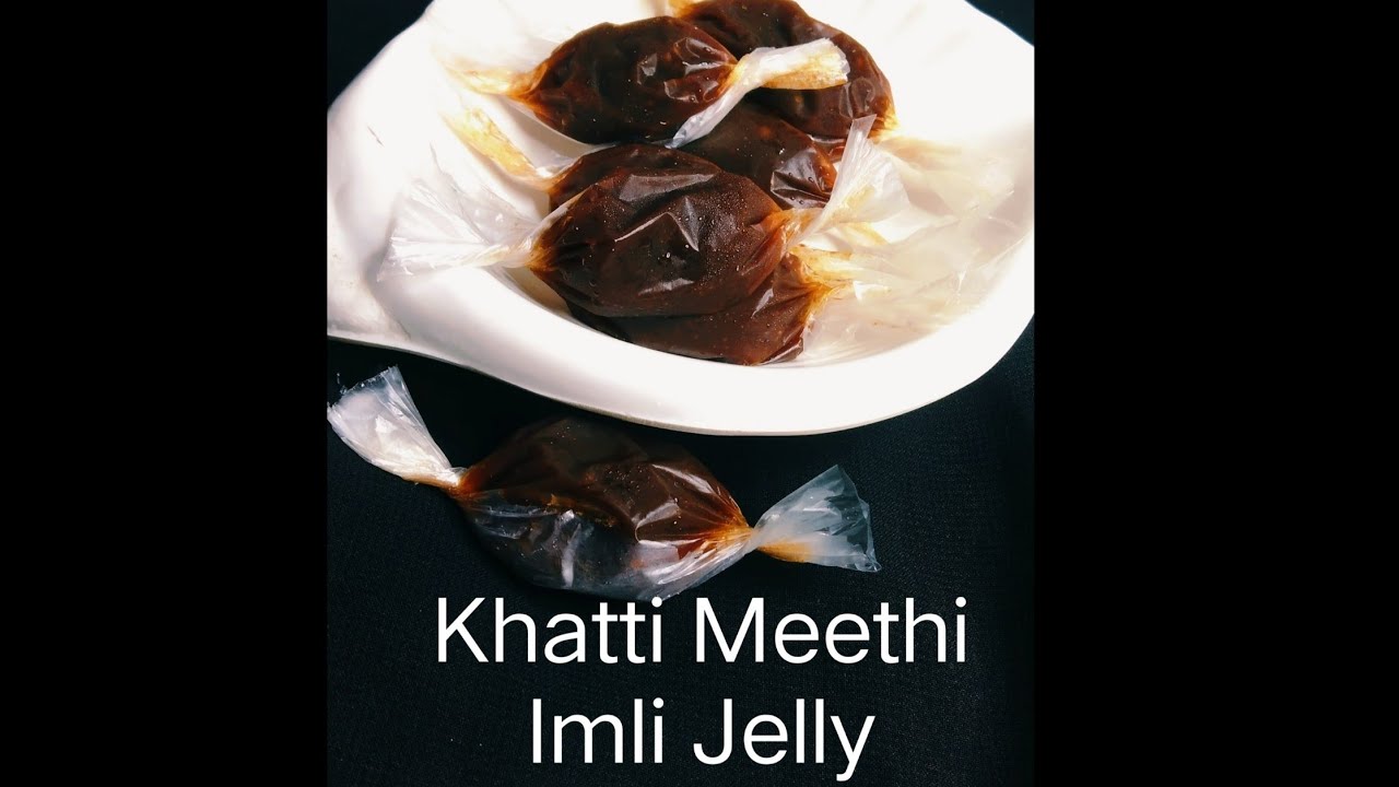 Khatti Meethi Imli Jelly | tamarind jelly | easy recipe | chigali ...