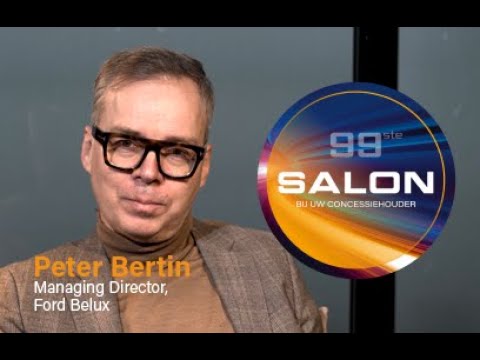 De 99e Salon editie: Peter Bertin || Managing Director Ford Belux - YouTube