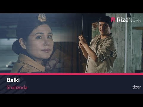 Shahzoda - Balki (tizer) | Шахзода - Балки (тизер)