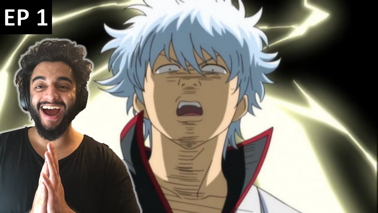 GINTAMA IS HILARIOUS LIVE REACTION!!! | GINTAMA EPISODE 1 - YouTube
