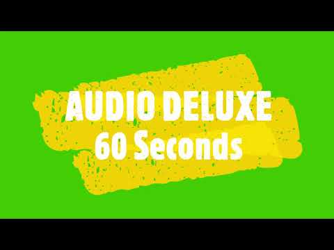 AUDIO DELUXE - 60 Seconds - YouTube