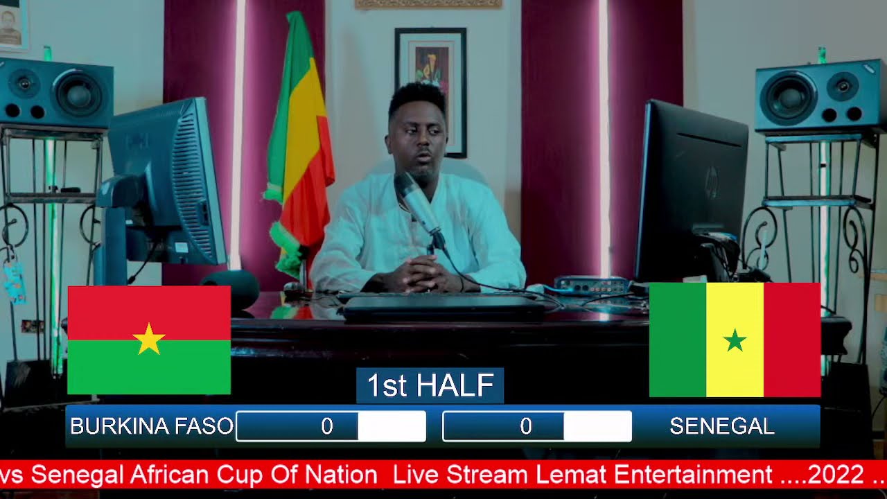 Burkina Faso vs Senegal Live Stream Africa Cup Nations Semi Final 2022 ...
