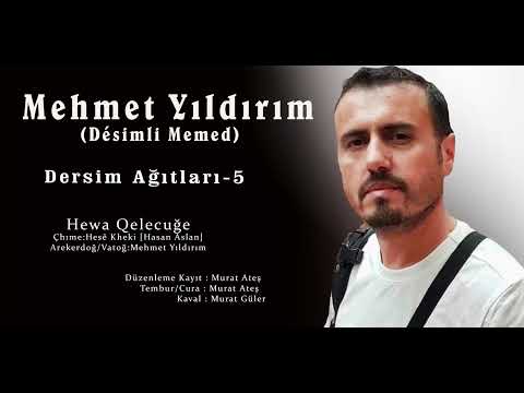 MEHMET YILDIRIM (Desimli Memed)/Hewa Qelecuğe [Dersim Ağıtları]#zazaki #zazacaağıtlar #klam