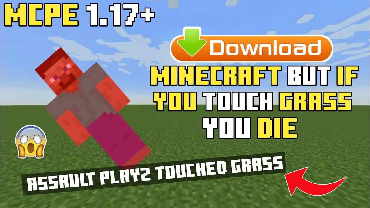 Download Minecraft But you can't Touch Grass mod for Minecraft pe 1.17 ...