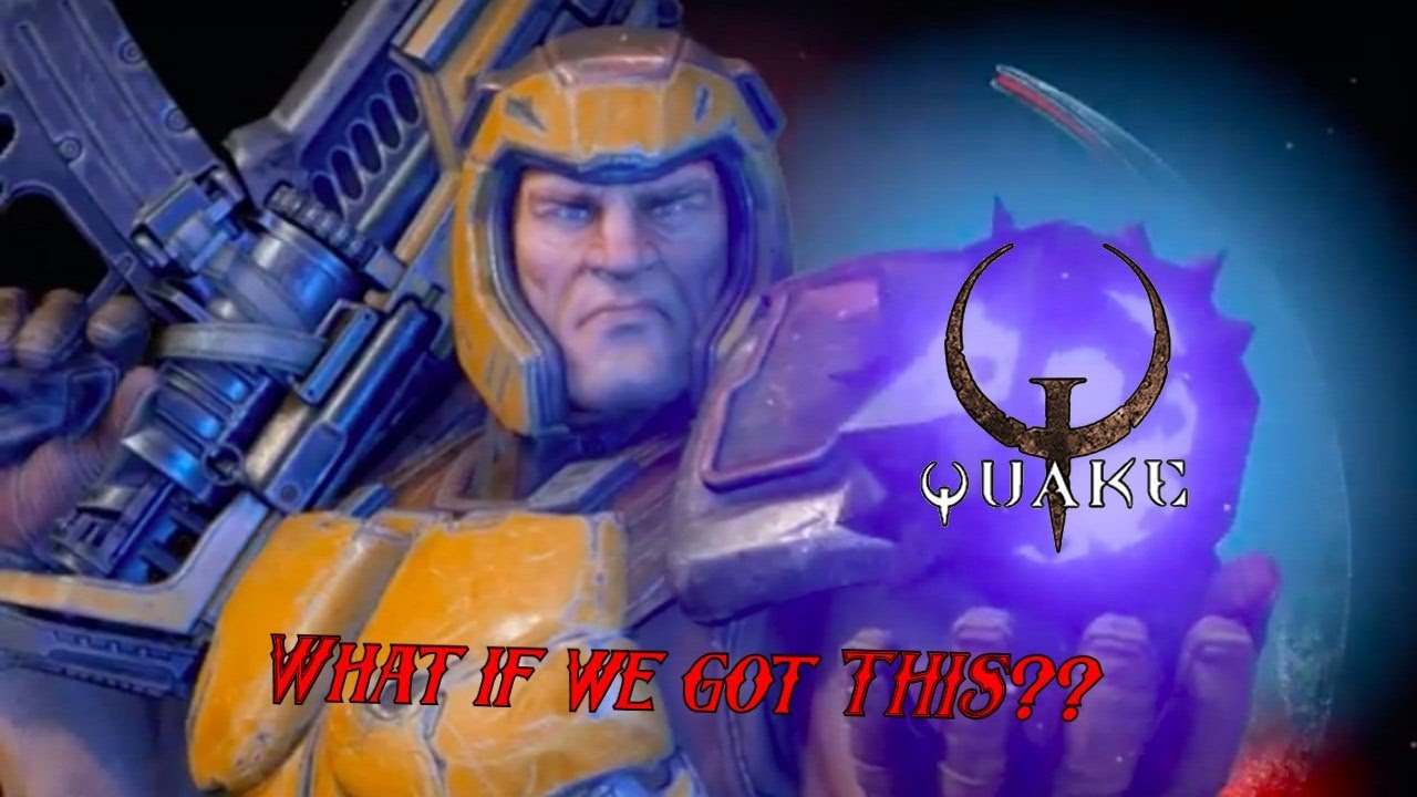 Could we get a Quake reboot announced in 2022? - Let's Discuss! - YouTube