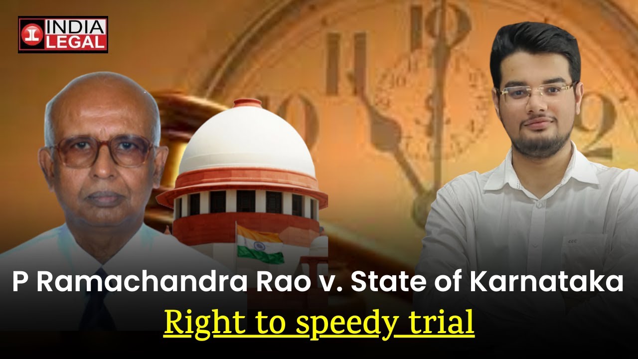 P. Ramachandra Rao vs State Of Karnataka | AOR Case | India Legal - YouTube