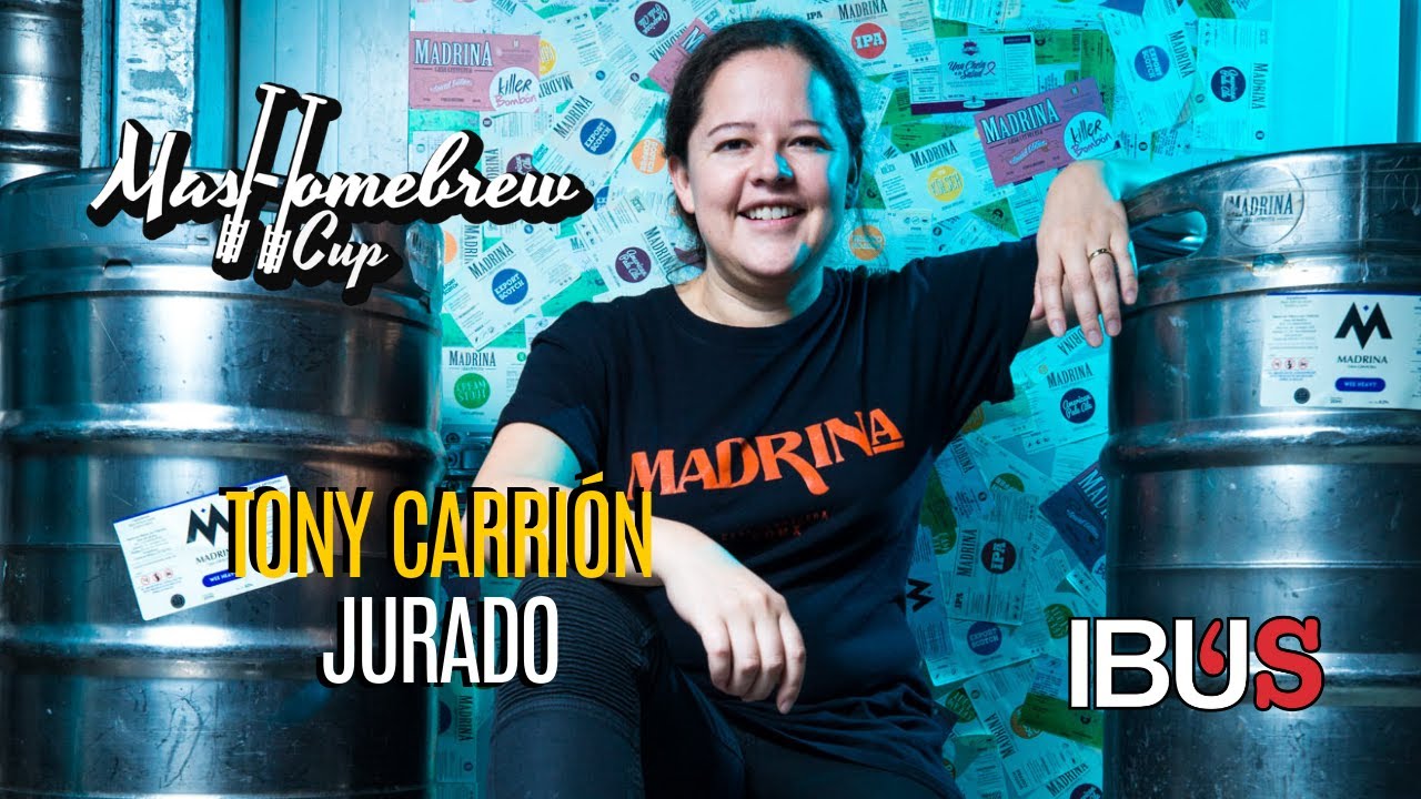 Tony Carrión, MADRINA CASA CERVECERA. Mashomebrew Cup 2020. - YouTube