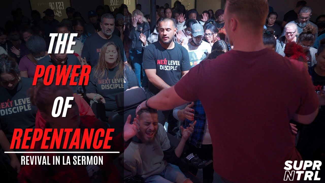 THE POWER OF REPENTANCE | REVIVAL IN LA SERMON - YouTube