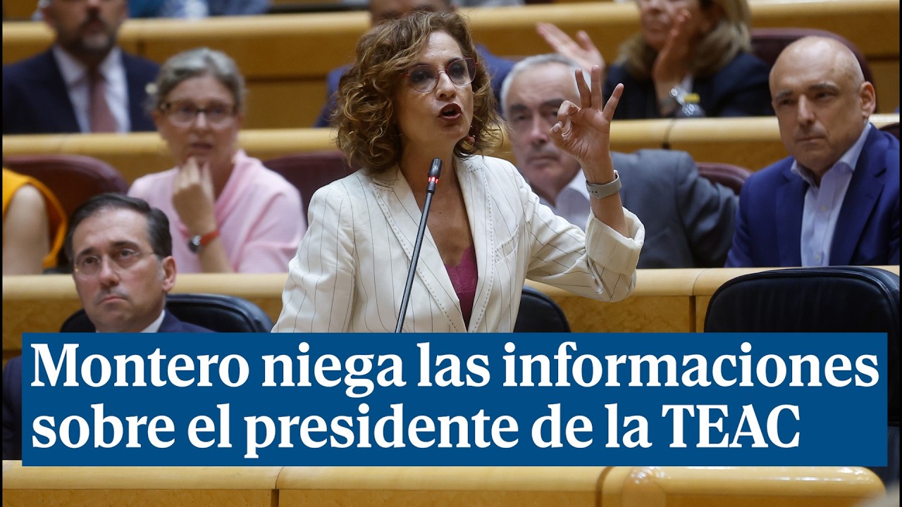 Montero niega que el presidente del TEAC haya dimitido por recibir ...