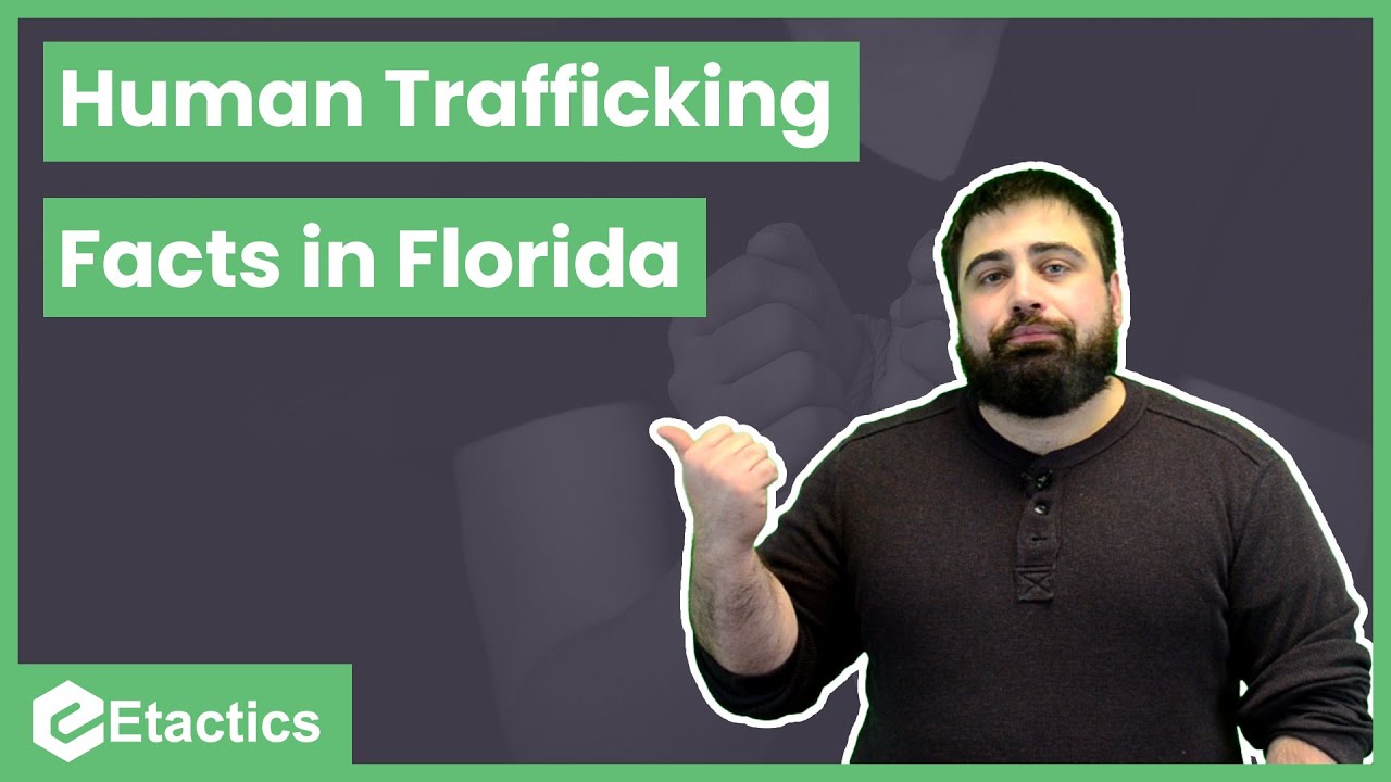 Human Trafficking Facts For The State of Florida - YouTube