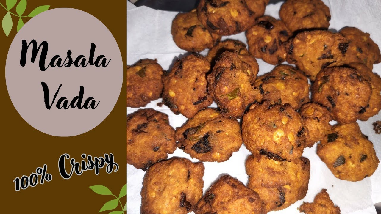 Masala Vada | Dal Vada | South Indian Vada Recipe |Crispy Crunchy Vada ...