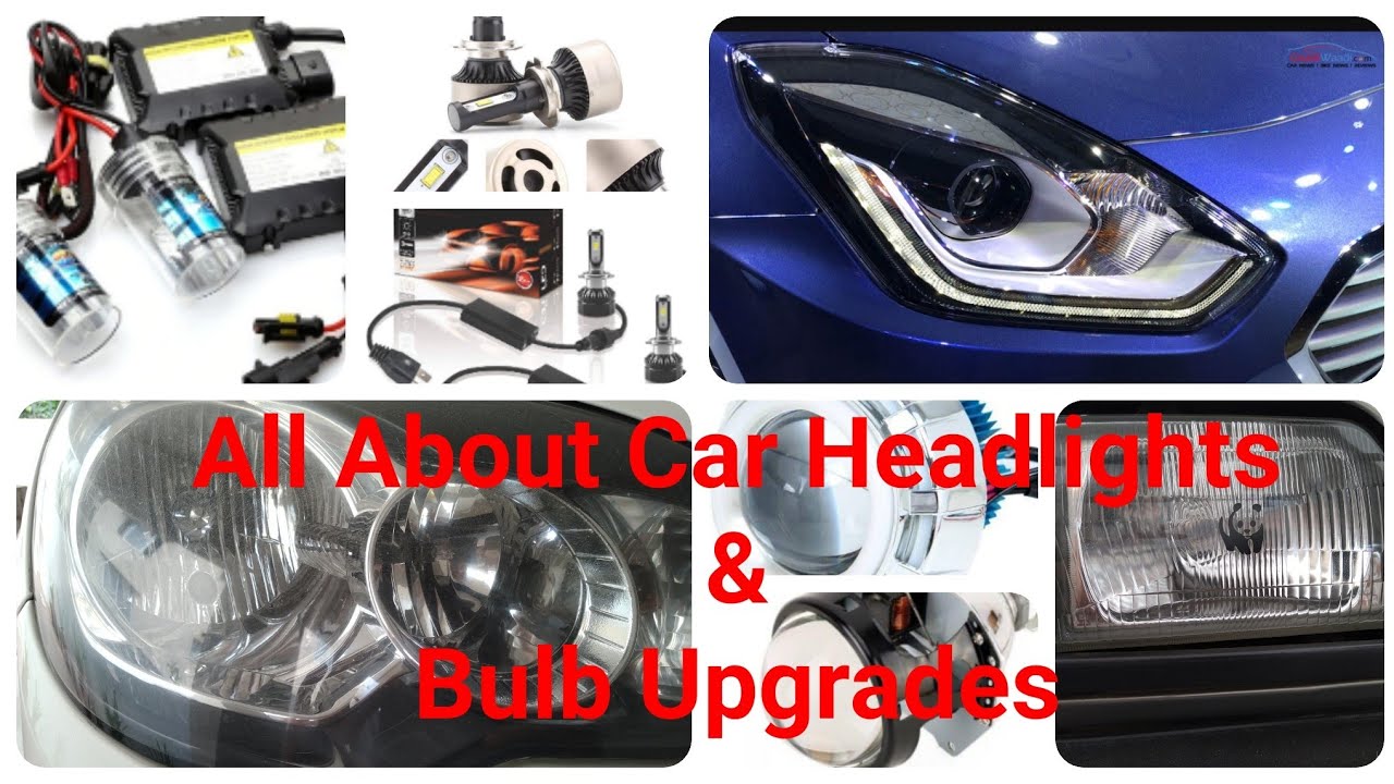 Everything About Car Headlights | Headlight Bulb Upgrades | Best ...