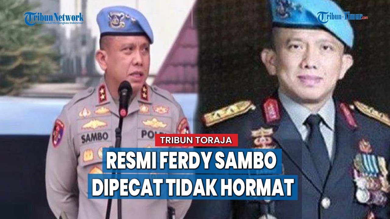 Ferdy Sambo Resmi Dipecat Tidak Hormat Dari Polri - YouTube