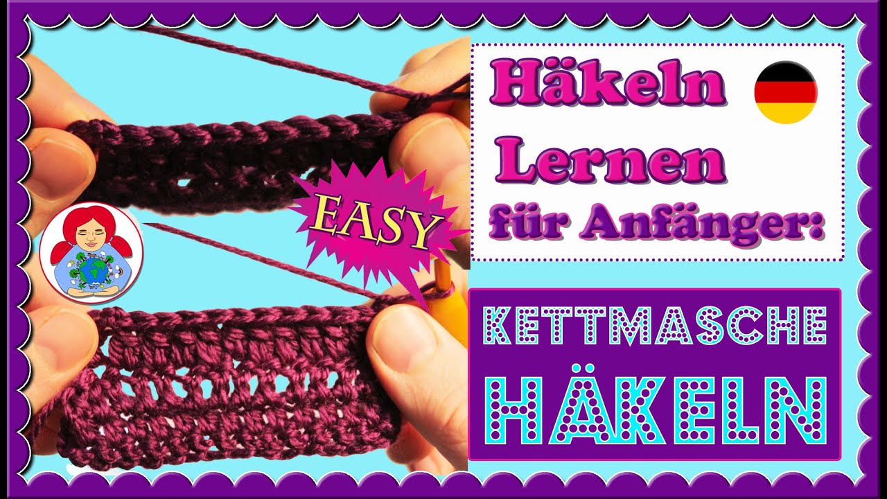 Die Kettmasche (Kett.- M./ Km) | Häkeln für Anfänger • Sami Doll ...