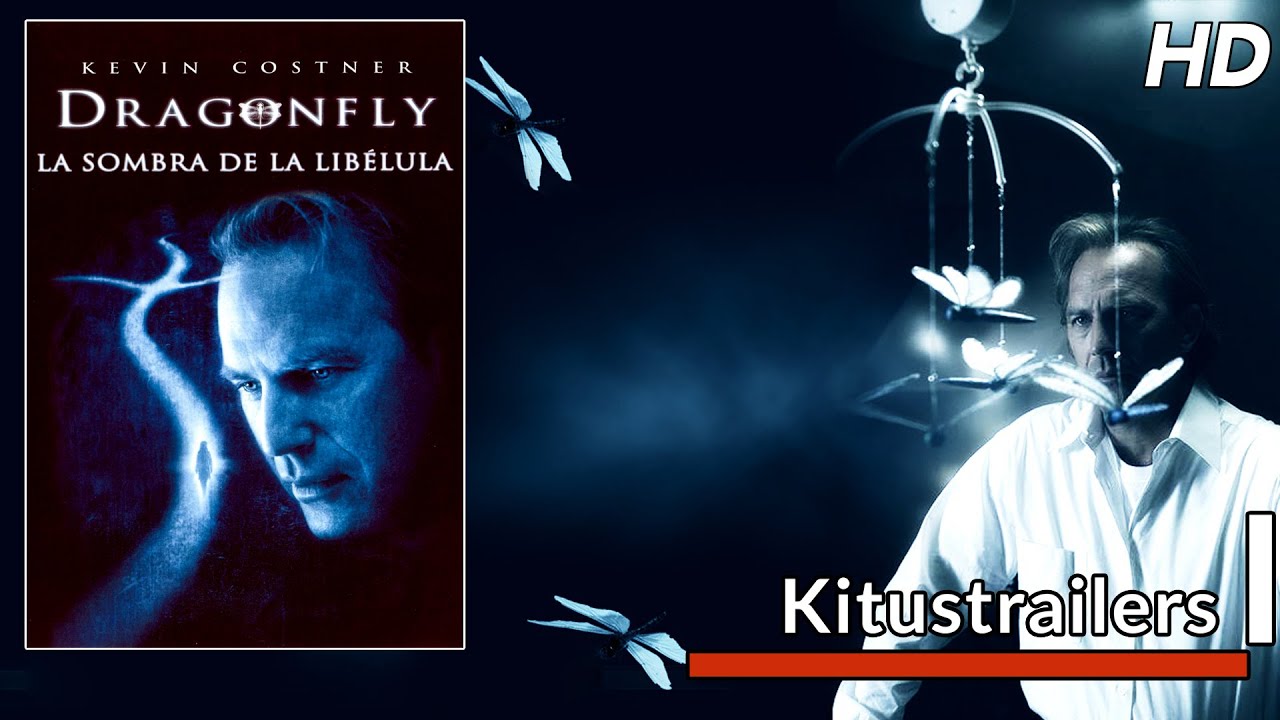 Kitustrailers: DRAGONFLY - LA SOMBRA DE LA LIBELULA (Trailer en español) - YouTube