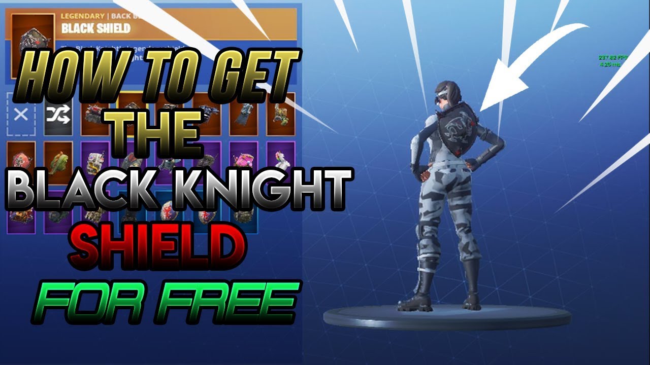 HOW TO GET THE BLACK KNIGHT SHIELD IN FORTNITE AND GIVE AWAY {2018 ...