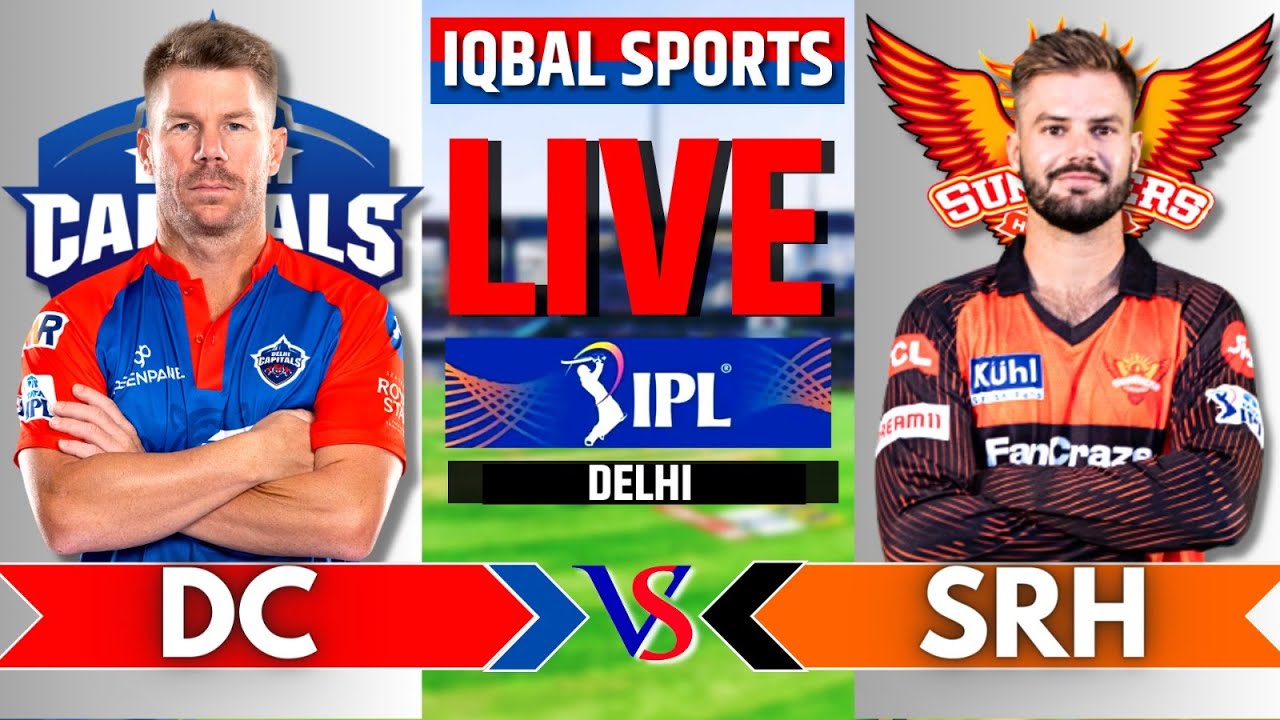 IPL Live 2023: Delhi vs Hyderabad Live Scores & Commentary | DC vs SRH ...