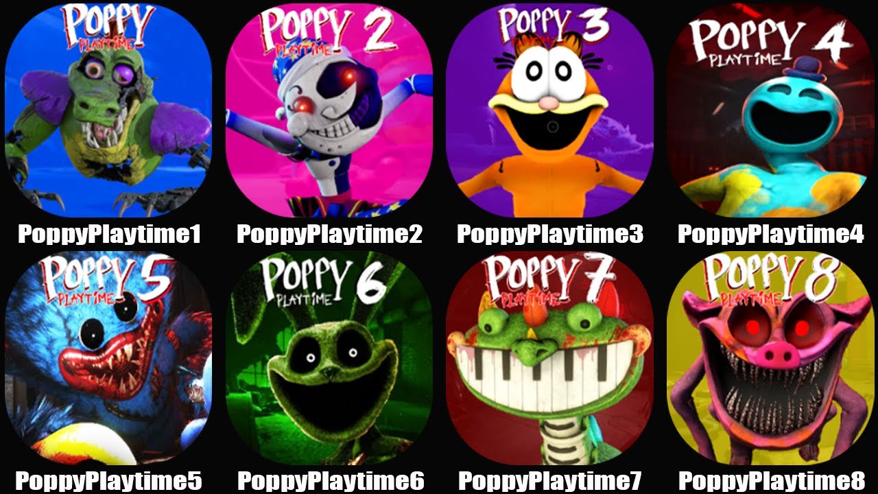 Poppy Playtime Chapter 1 to 8,Poppy Playtime 5 Fanmade,Poppy Playtime ...
