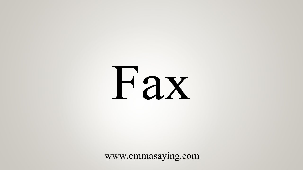 How To Say Fax - YouTube