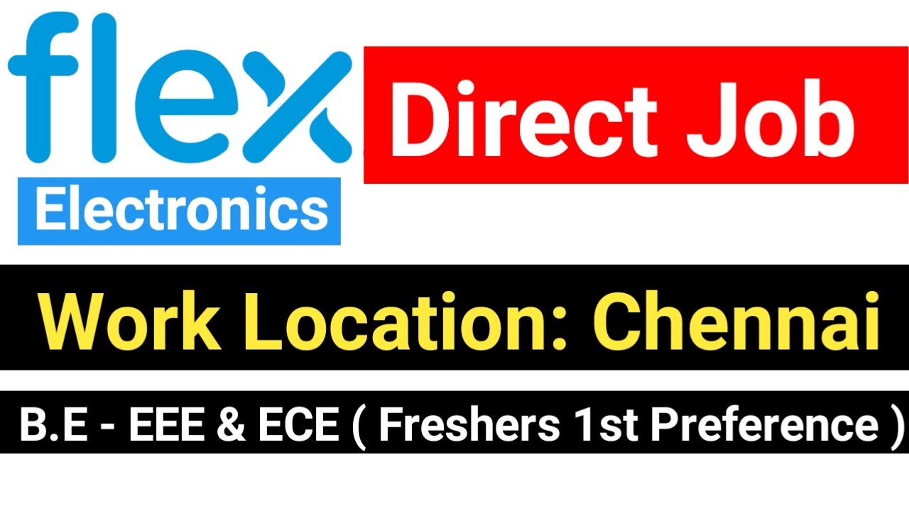 Flex Electronics Jobs in Chennai 2022 | Latest flex Electronics vacancy ...